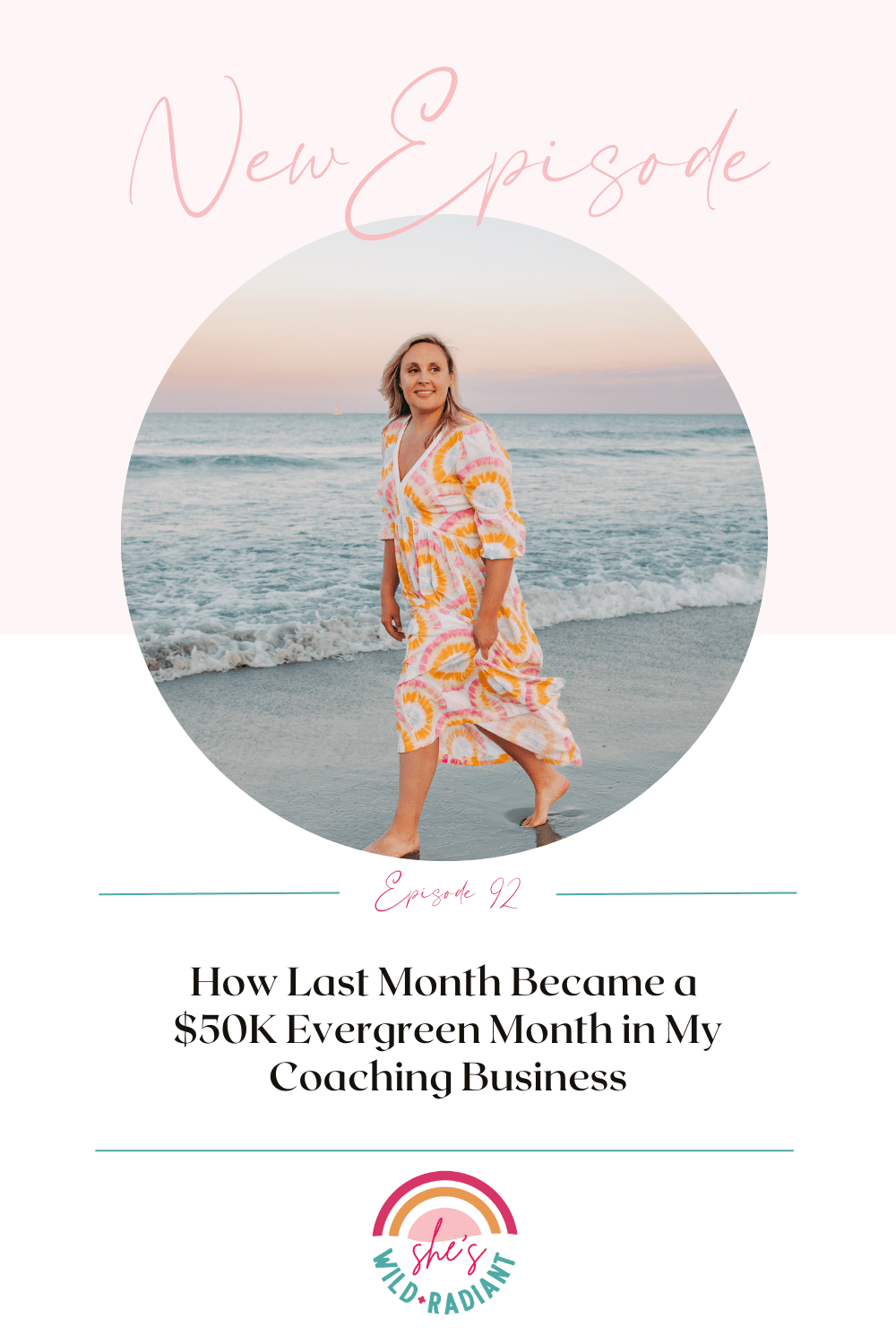 92. How Last Month Became a $50K Evergreen Month In My Coaching ...