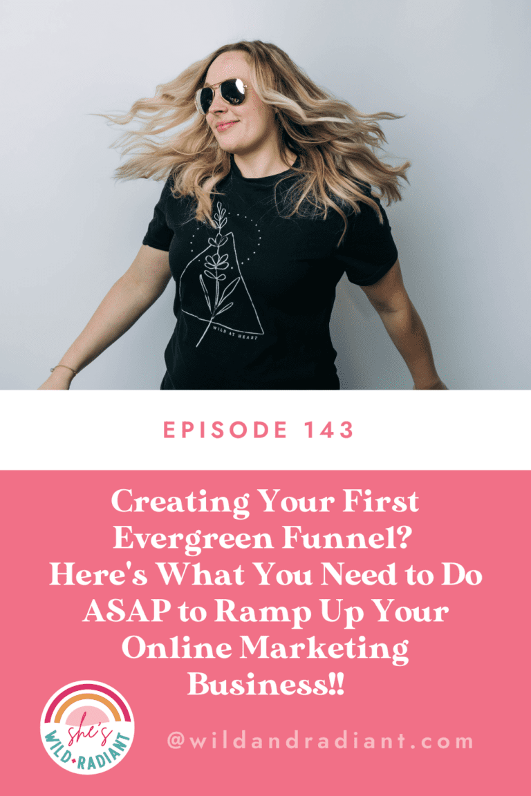 143. Creating Your First Evergreen Funnel? Here's What You Need to Do ...