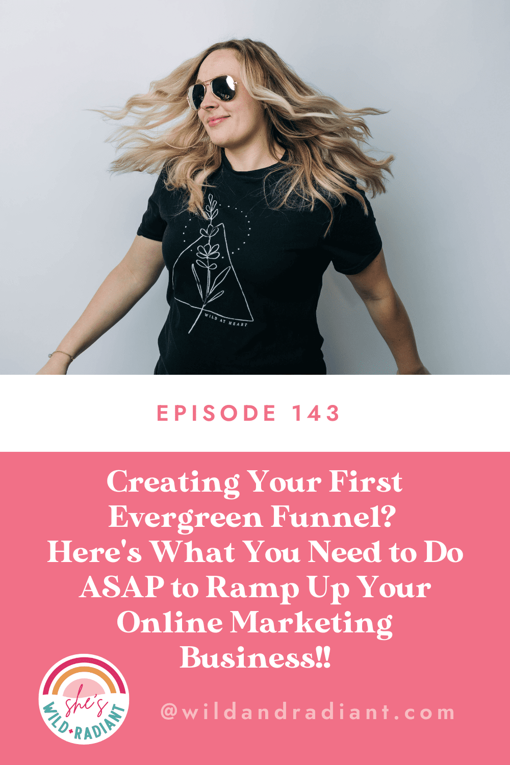 143. Creating Your First Evergreen Funnel? Here's What You Need to Do ...